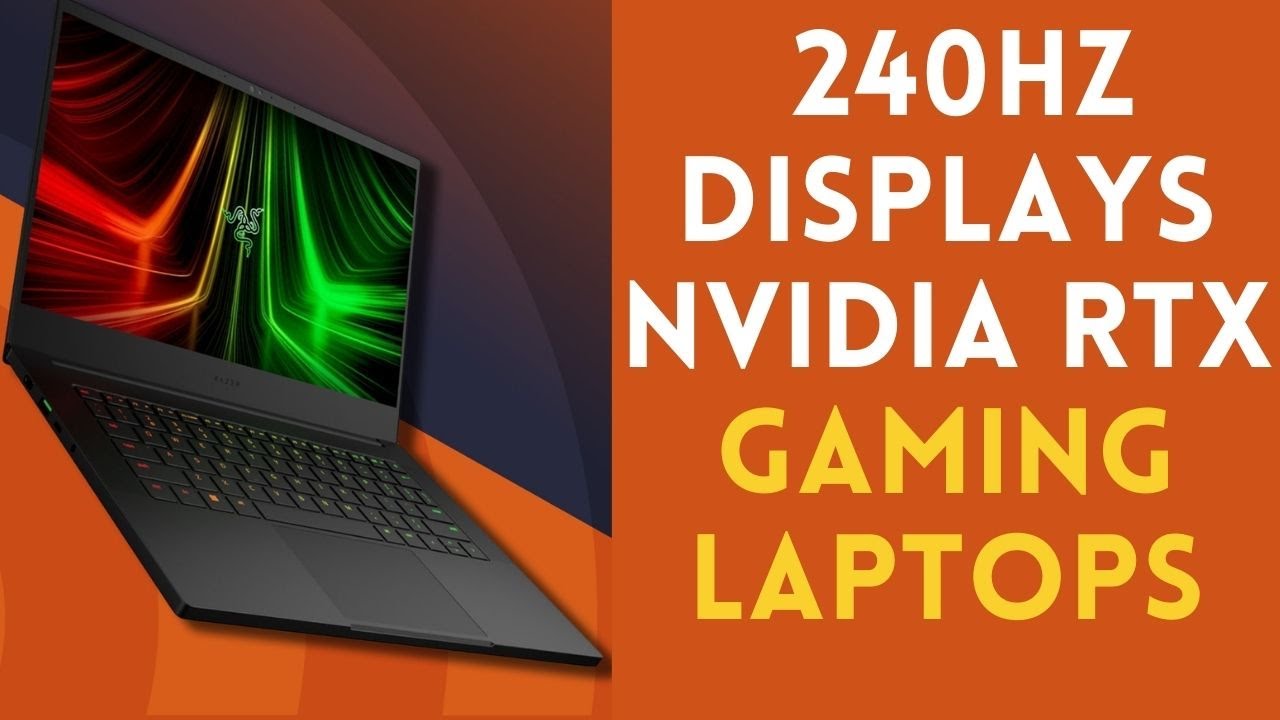 Top 240Hz Displays and Nvidia RTX Gaming Laptops - YouTube
