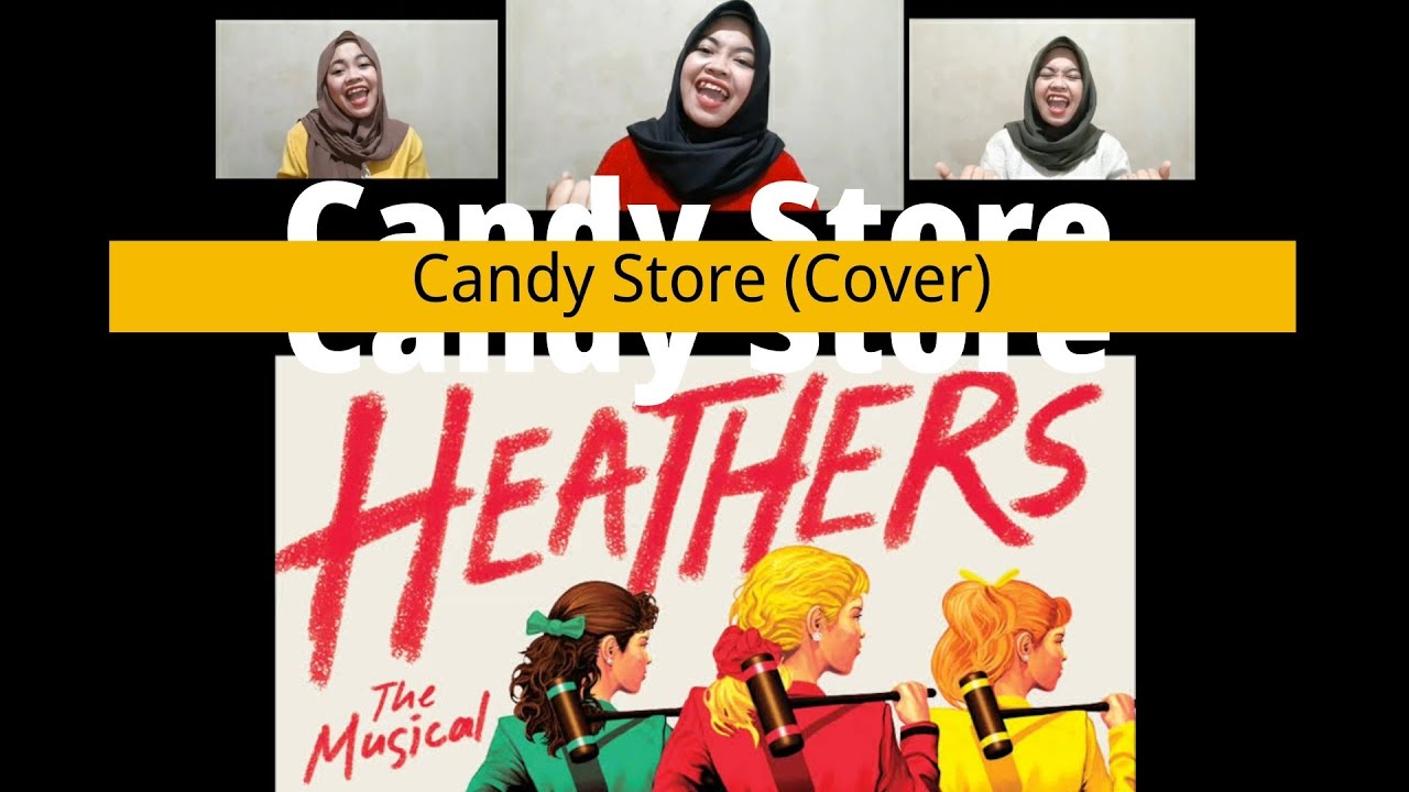Candy Store - Heathers the Musical (cover) - YouTube