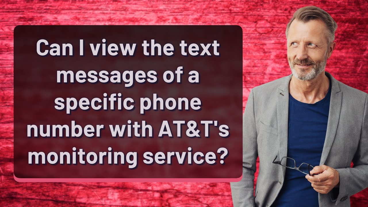 Can I view the text messages of a specific phone number with AT&T's ...