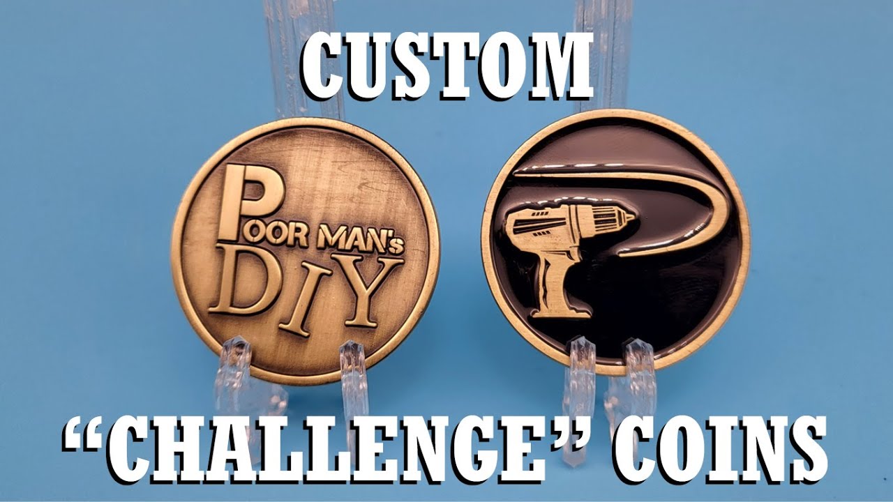 Custom "Challenge" Coins - YouTube