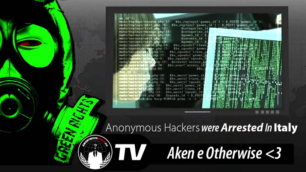 Anonymous Italia « Aken e Otherwise arrestati » - YouTube