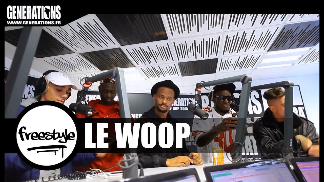 Le Woop - Freestyle (Live des studios de Generations) - YouTube