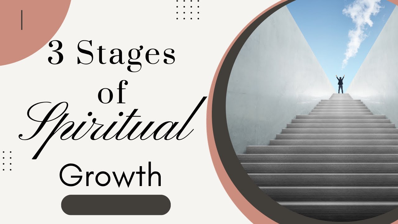 The Stages Of Spiritual Growth What Stage Are You In Christian