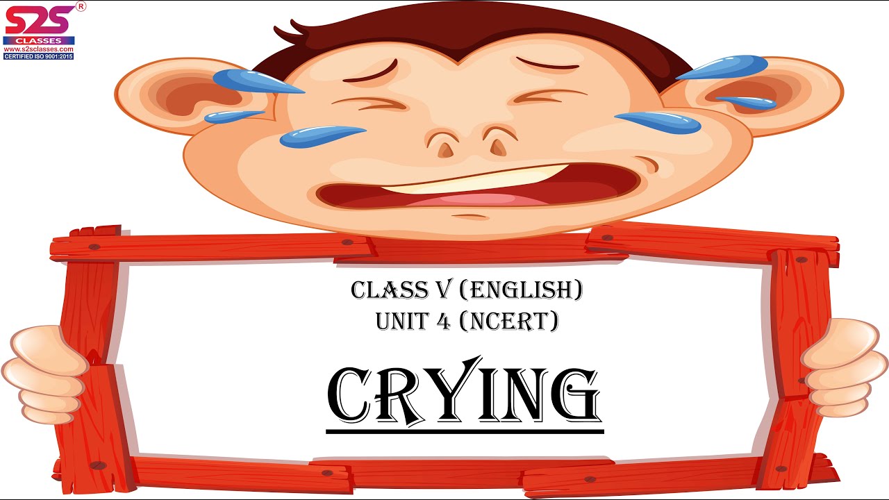 Crying Poem Class 5 English Unit 4 I NCERT I CBSE - YouTube