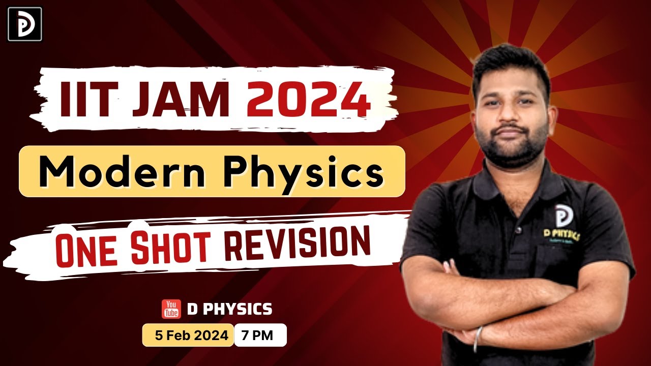 IIT JAM 2024 | Modern Physics | One Shot revision - YouTube