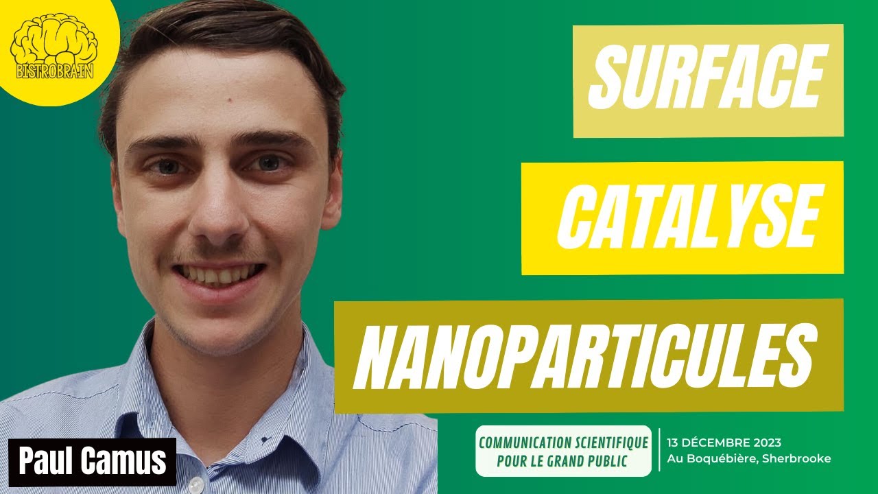 Paul Camus - Les Nanoparticules en Catalyse Chimique - YouTube