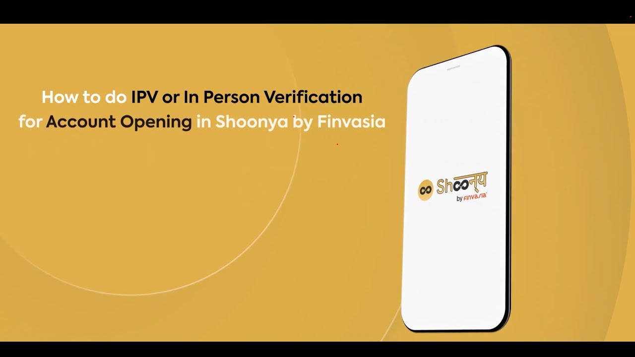 How to do In person verification (IPV) for account opening in Shoonya ...