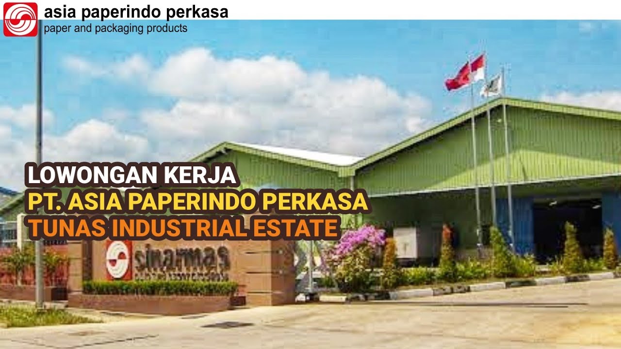 PT Asia Paperindo Perkasa Batam Loker Info Lowongan Kerja Batam Hari ...