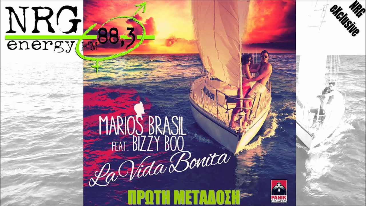 Marios Brasil ft. Bizzy Boo - La Vida Bonita | NRG EXCLUSIVE - YouTube