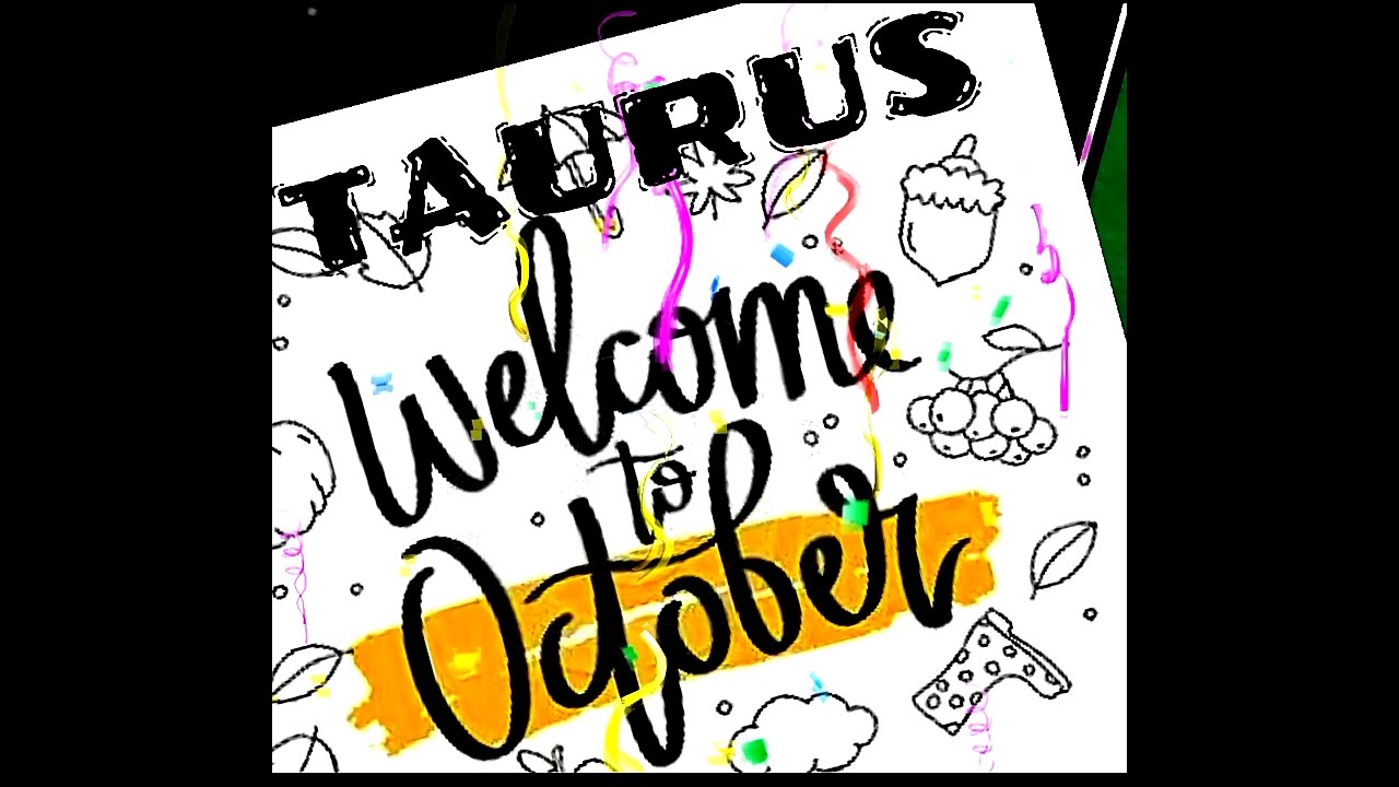 Taurus OCTOBER 2016 4TH week PREDICTION By TAROT CARD / 4TH week of ...