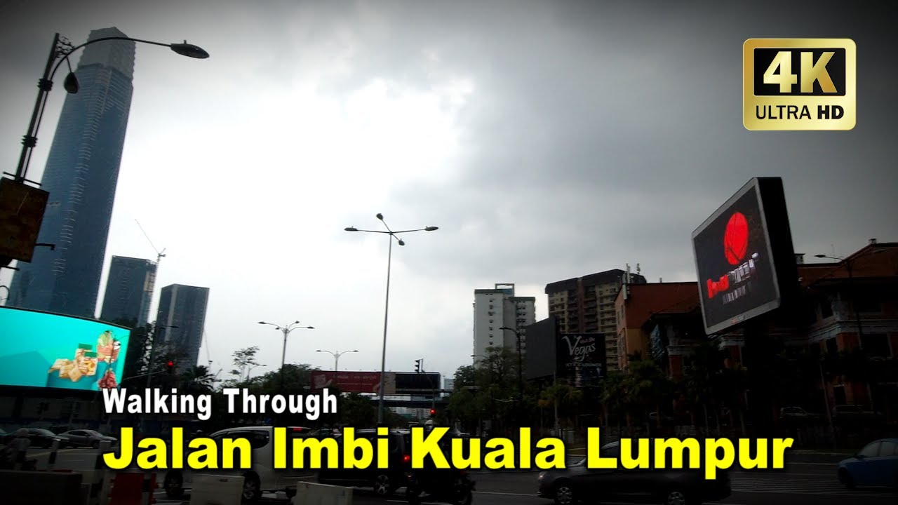 [A WALK] Jalan Imbi Kuala Lumpur Walking Through - YouTube