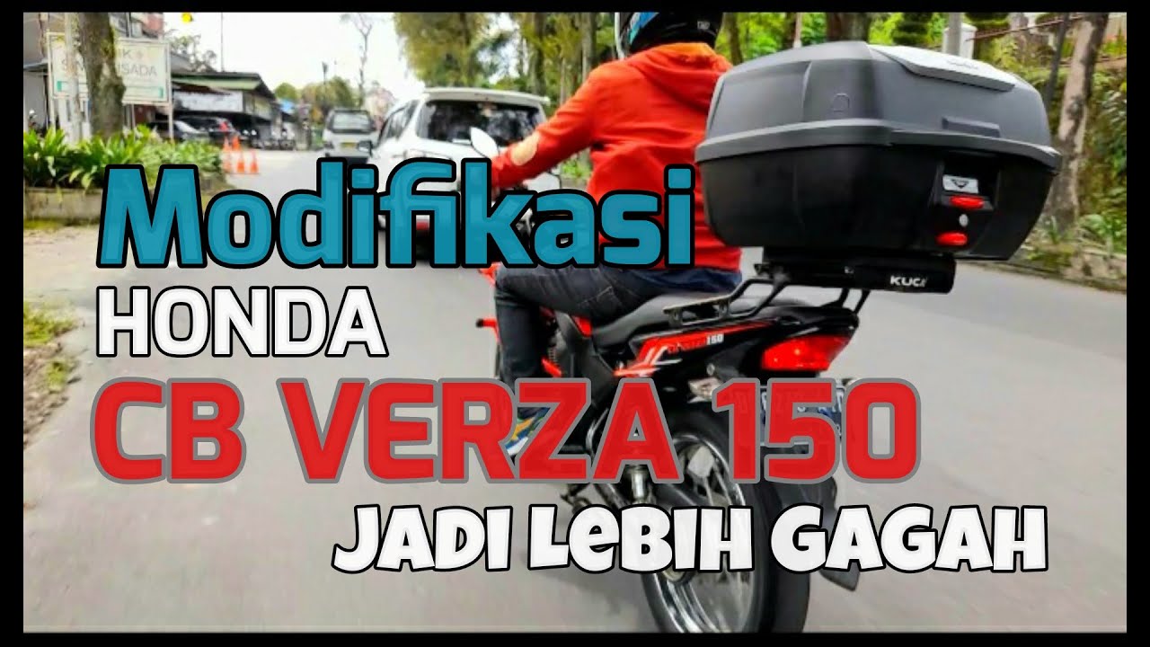 MODIFIKASI CB VERZA 150 JADI LEBIH GAGAH - YouTube