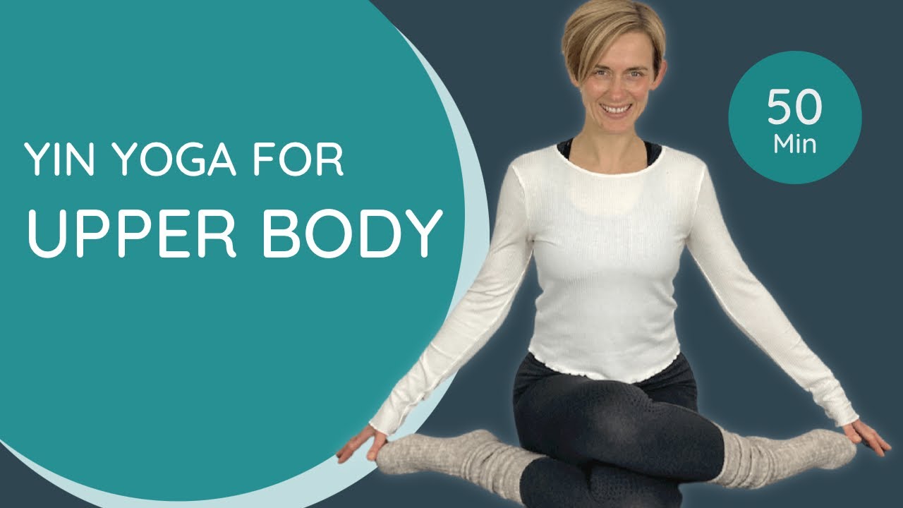 Yin Yoga for Upper & Lower Body 😌 50 minutes - YouTube