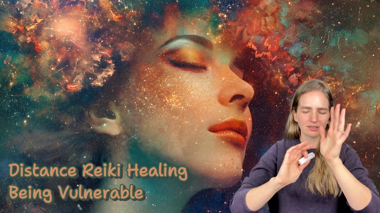 Ad Free Distance Reiki Healing | Vulnerability and Being Vulnerable - YouTube
