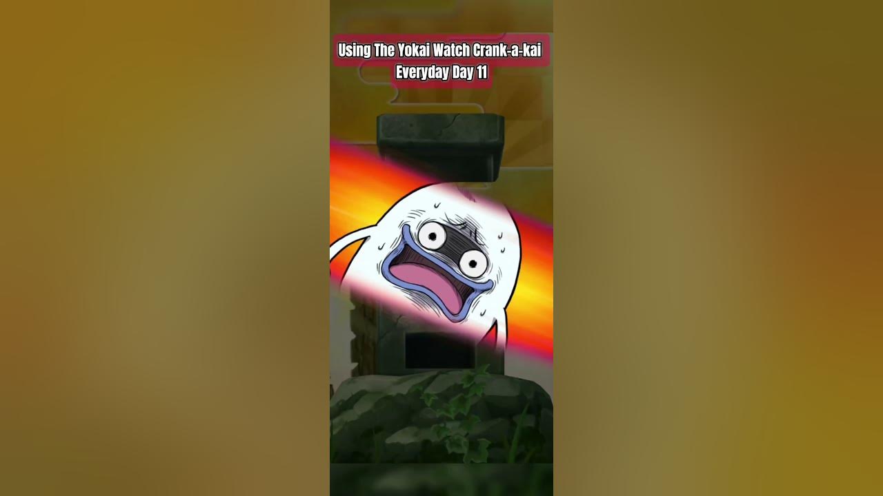 Using The Yokai Watch Crank-a-kai Everyday Day 11 #yokaiwatch #fyp - YouTube
