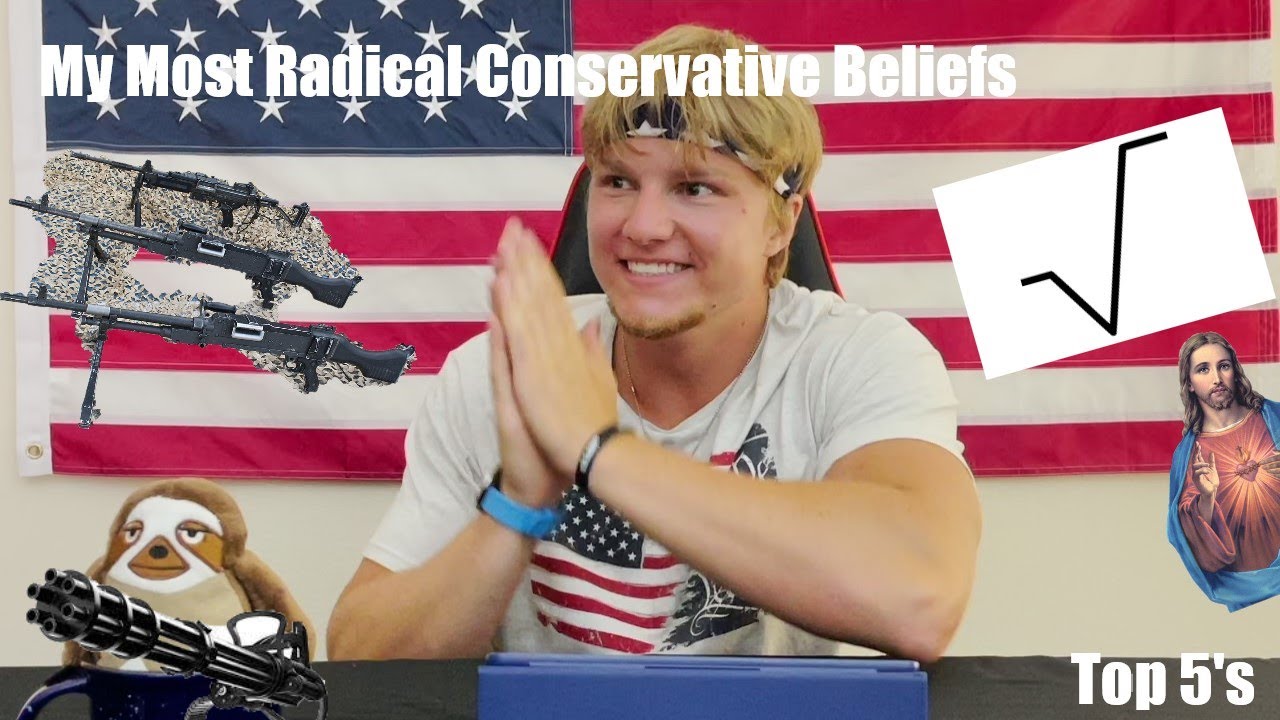My Most Radical Views as a Conservative American | Top 5's - YouTube