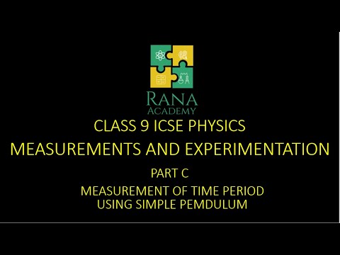 CLASS 9 | ICSE | PHYSICS | LECTURE 14 | MEASUREMENT OF TIME PERIOD ...