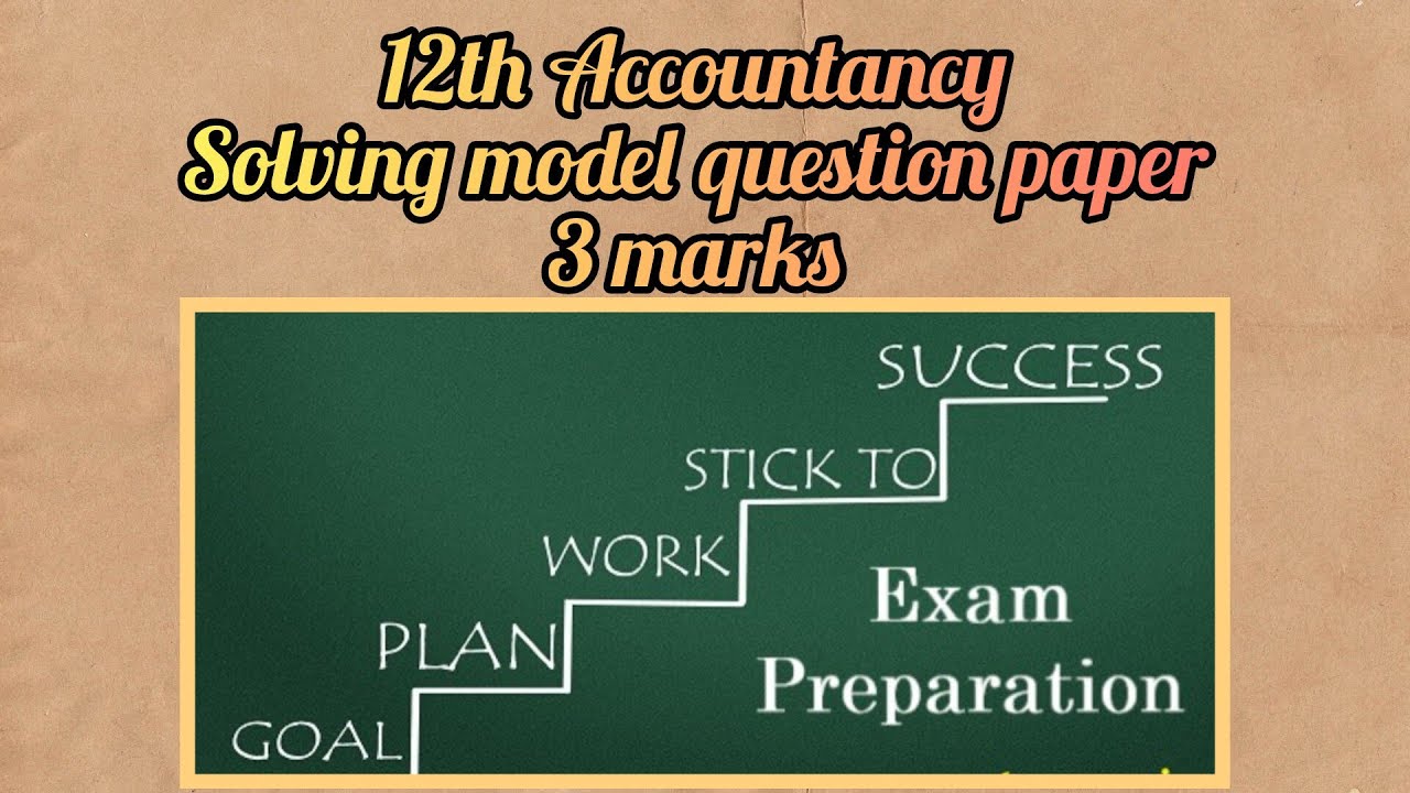 TN 12th Accountancy solving model question paper 3 marks - YouTube