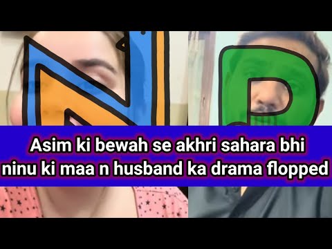 Asim ki bewah Ka akhir Sahara bhi/ ninu Ka baby kis se Lia/ jazib ...