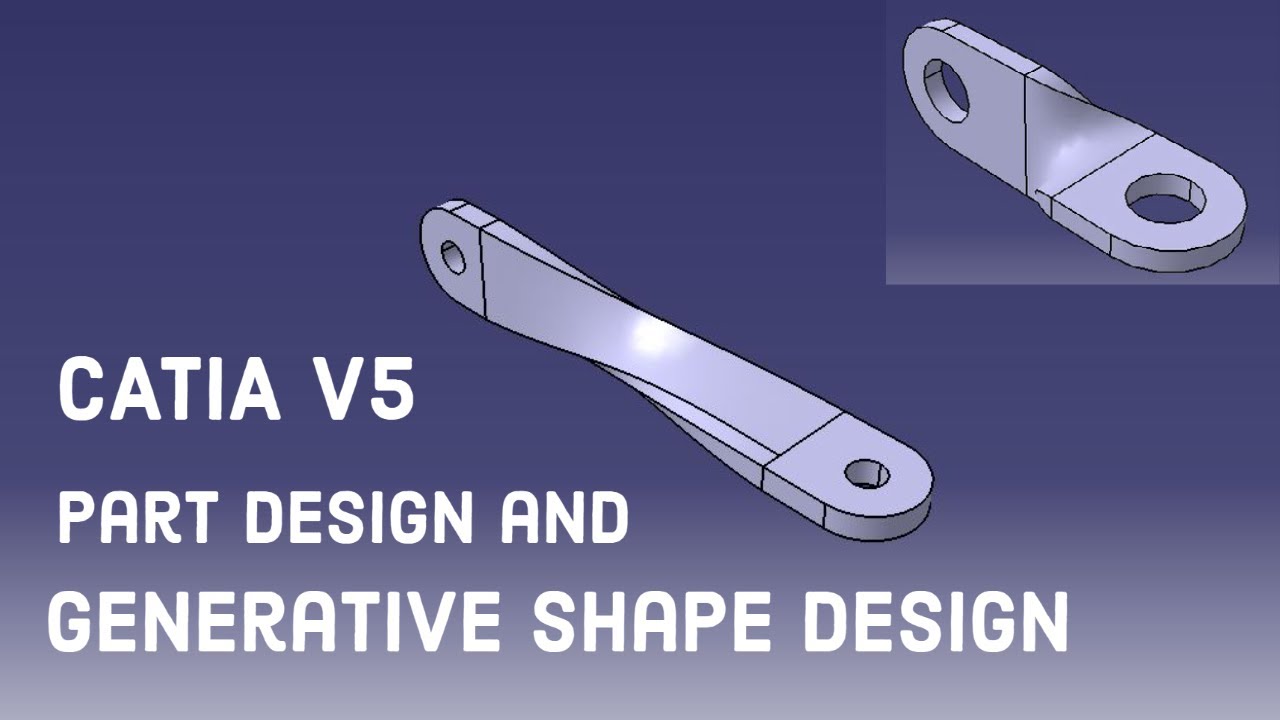 How to create a mechanical part using CATIA Part Design | Generative ...