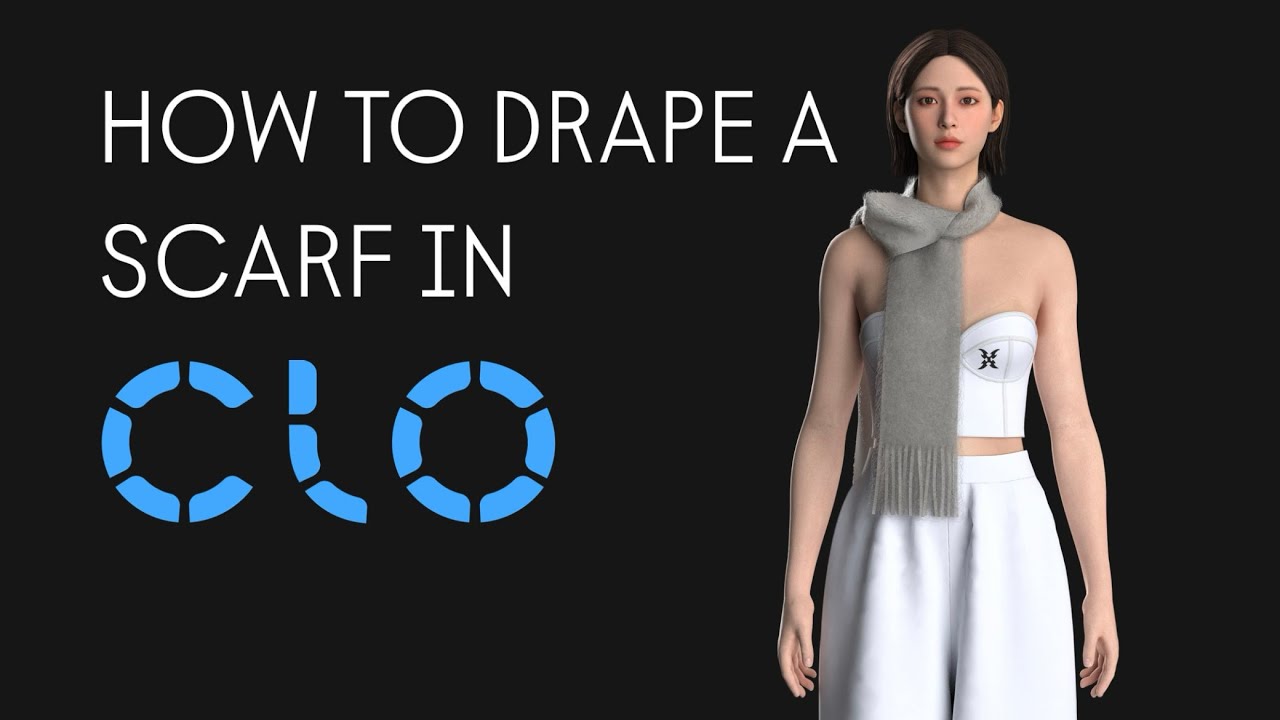 How to drape a scarf in CLO + pattern making + Texture - YouTube