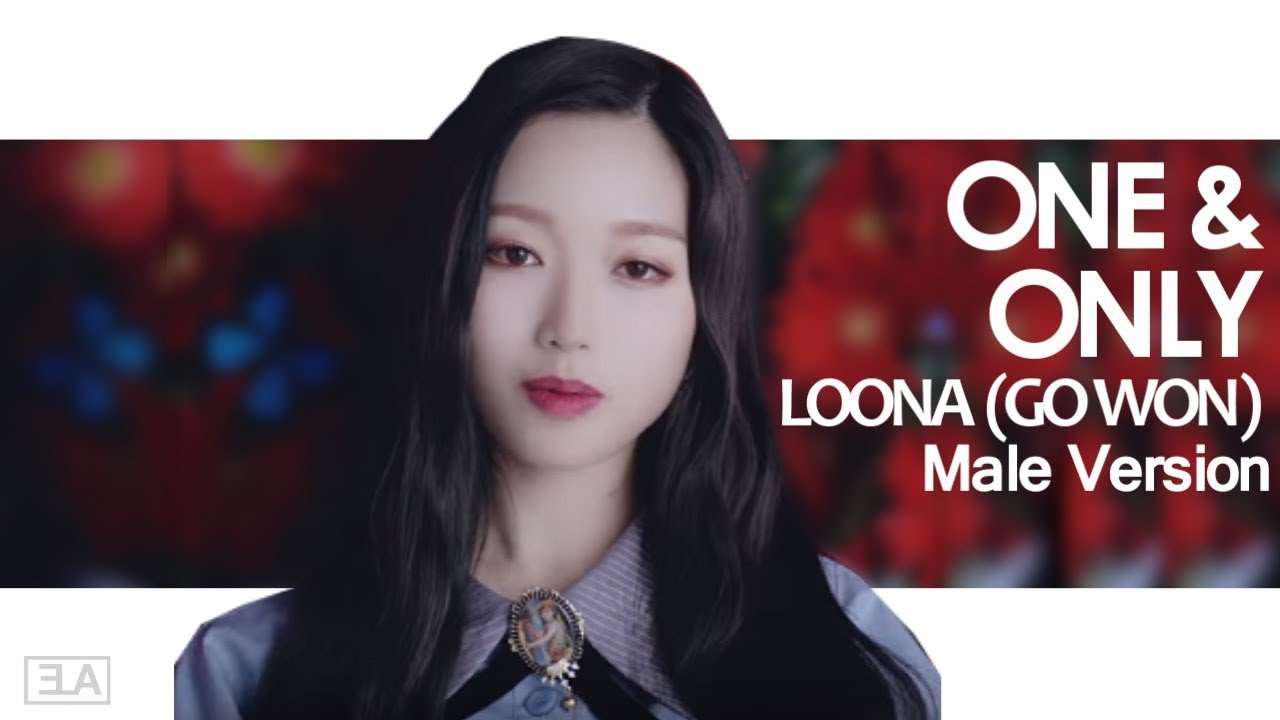 [MALE VERSION] LOONA (Go Won) - One & Only - YouTube