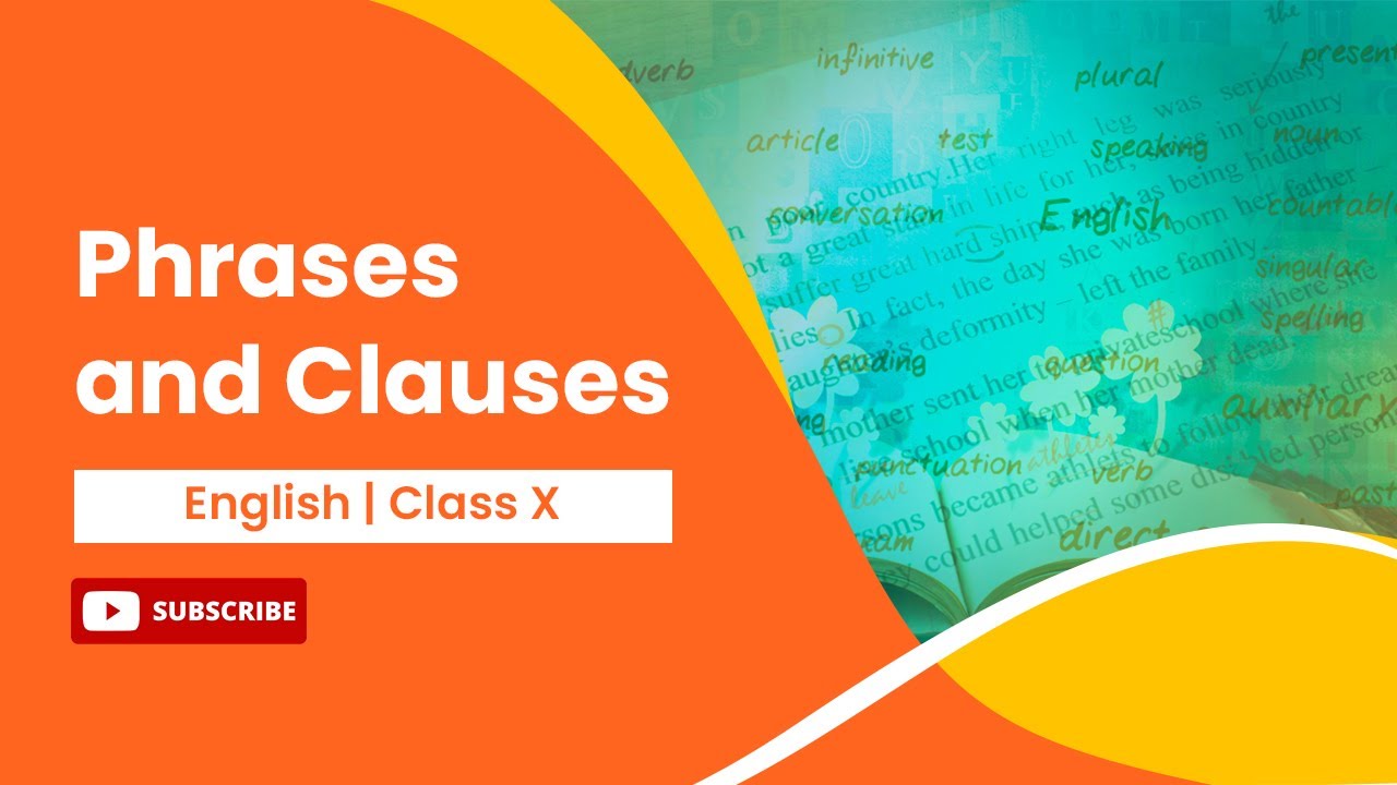 Phrases and Clauses | English | Class 10 - YouTube