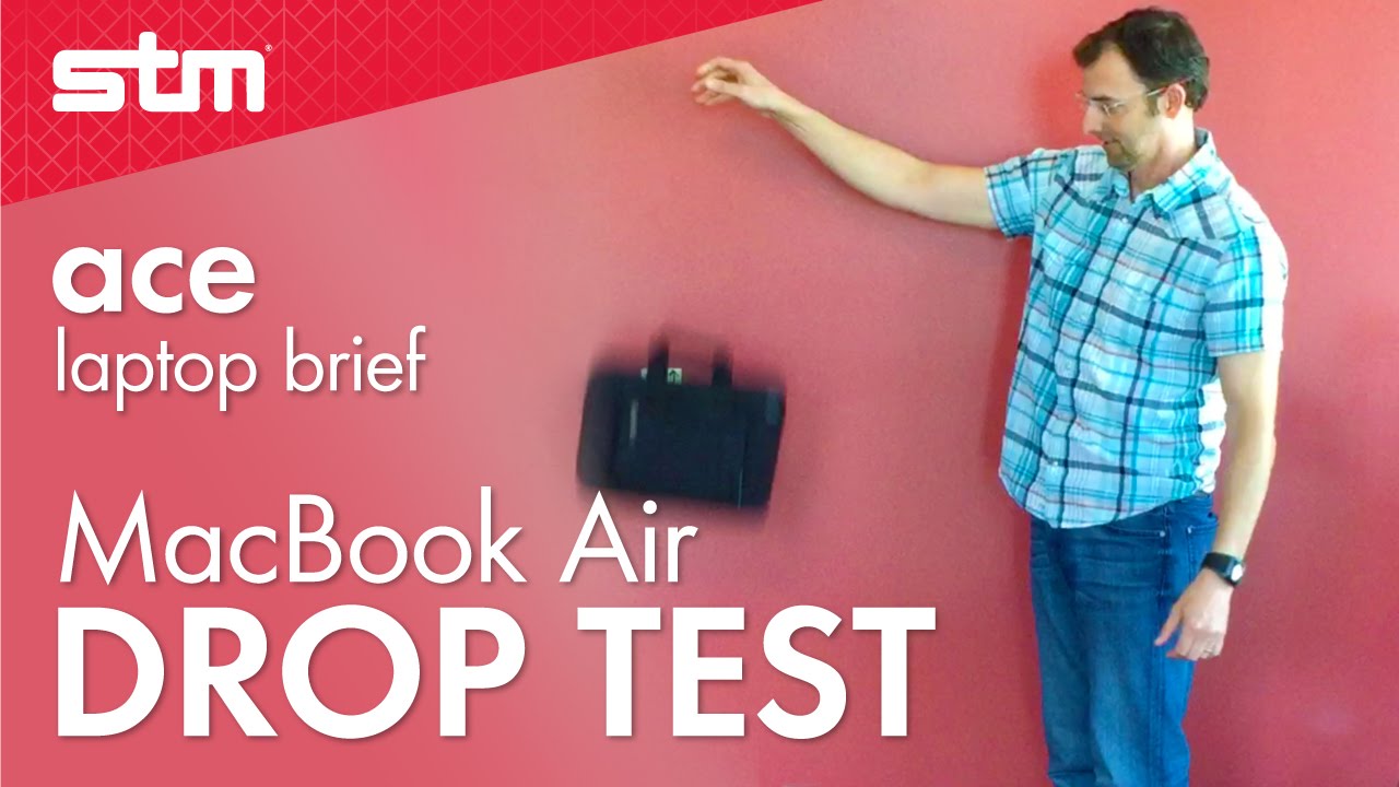 STM Ace Laptop Brief Drop Test - MacBook Air - YouTube