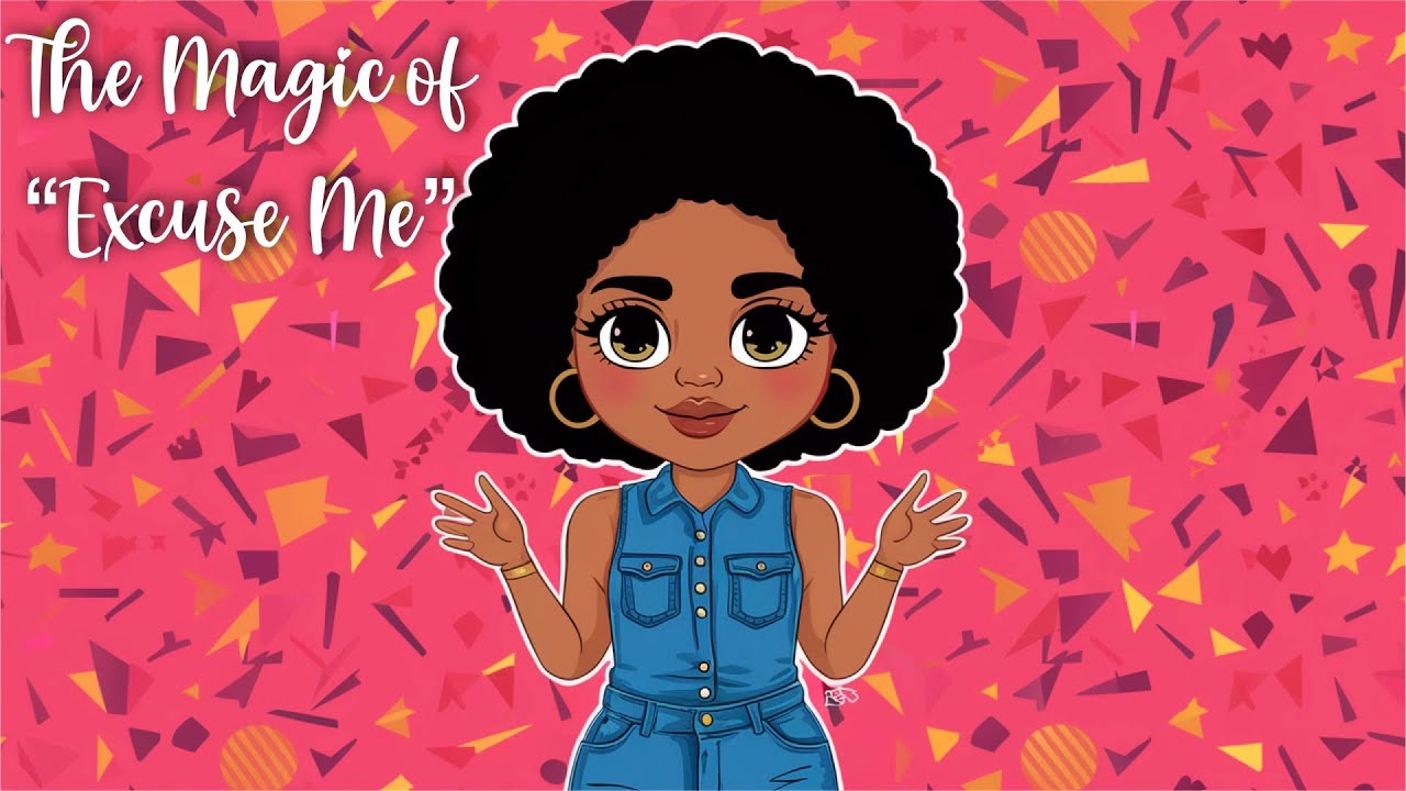 The Magic of 'Excuse Me' - Polite Interruptions | #kids #goodmanners ...