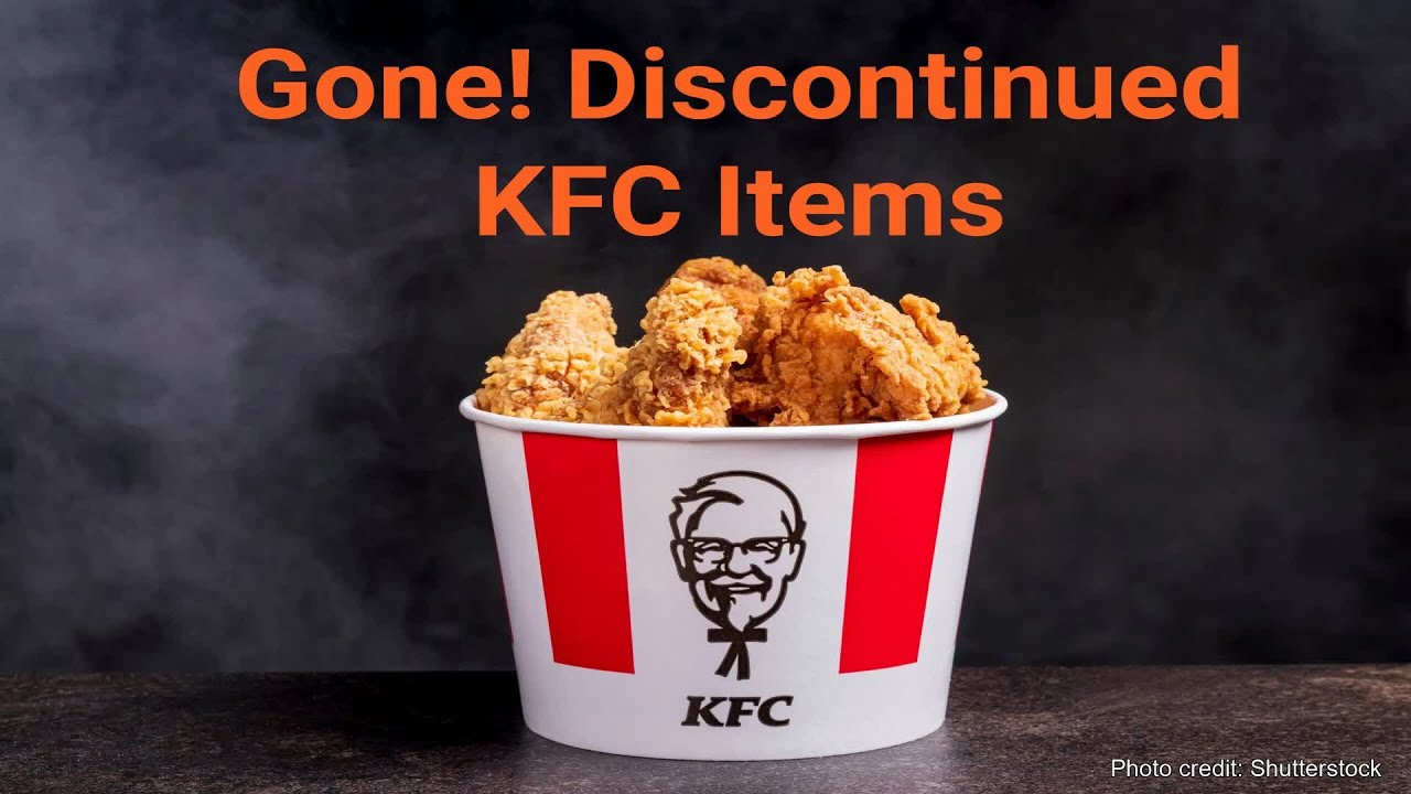 11 Discontinued KFC Items We'll Probably Never See Again - YouTube