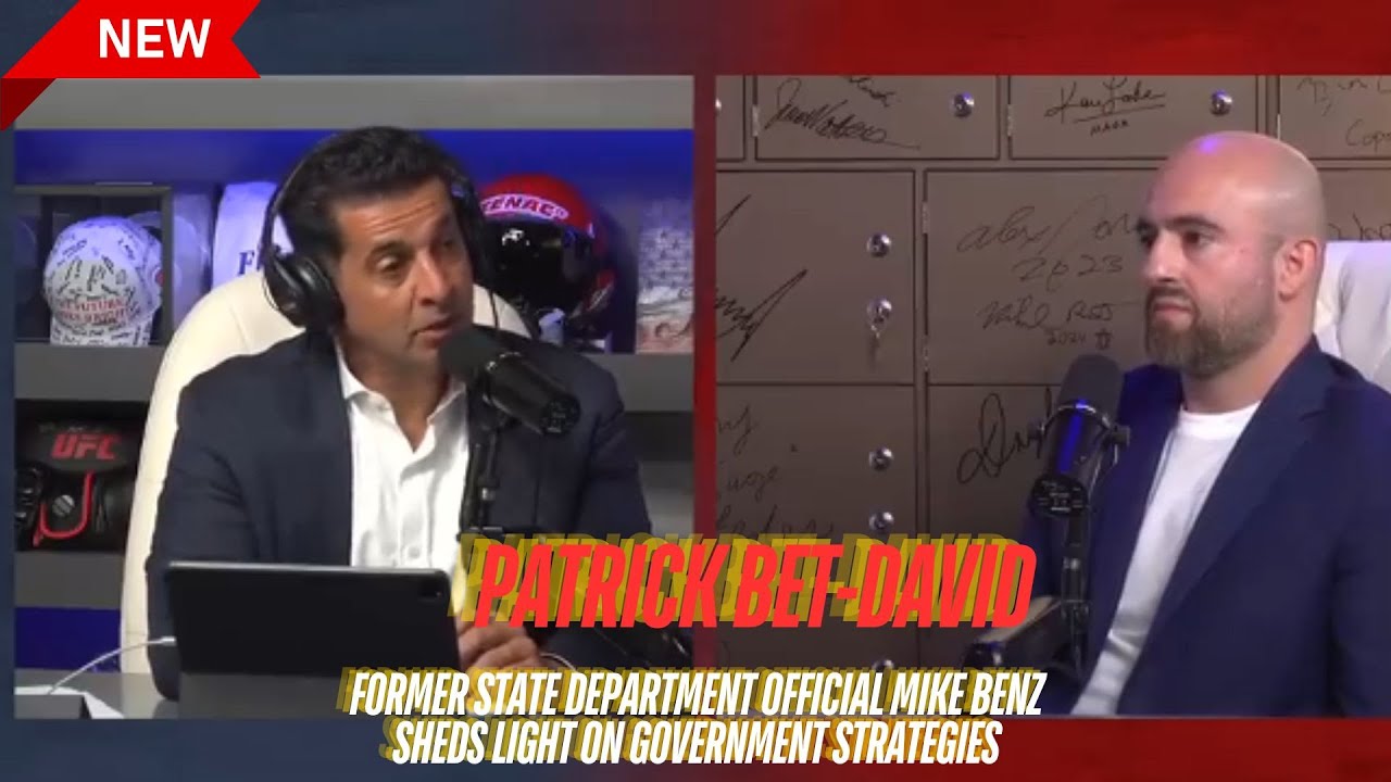 Patrick Bet-David - Former State Department official Mike Benz sheds ...