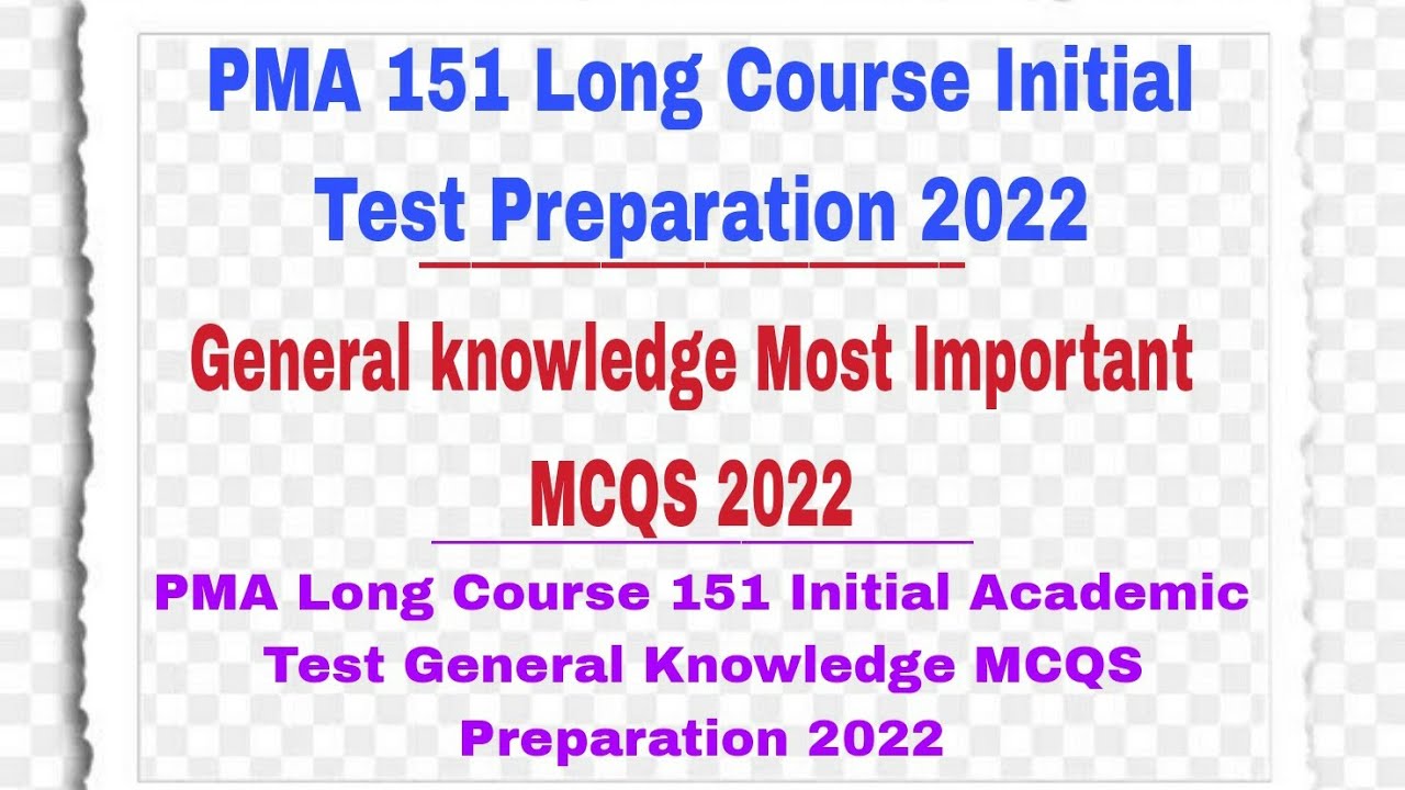 PMA Long Course 151|General Knowledge Most Important MCQS 2022|PMA 151 ...