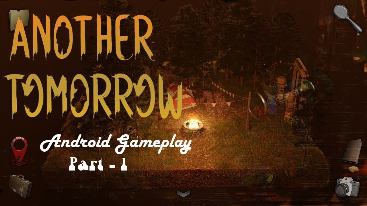 Another Tomorrow-Android Walkthrough Gameplay Part 1| West Coast ...