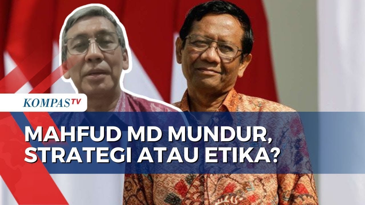 Mahfud Mundur dari Kabinet Jokowi, Ini Analisis Guru Besar Psikologi ...
