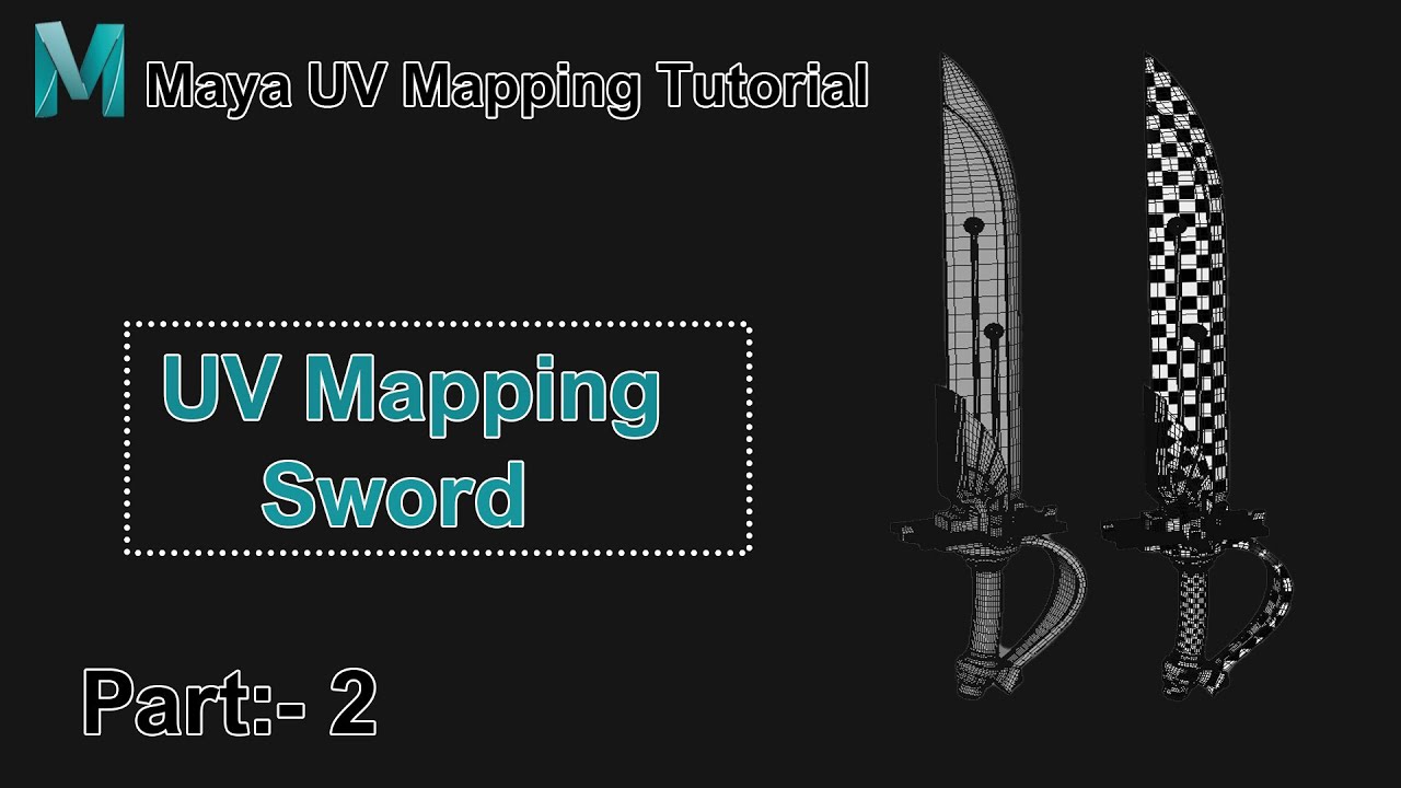 Sword 3D Model Autodesk Maya 2023 (Part-2) UV Unwrapping Tutorial - YouTube