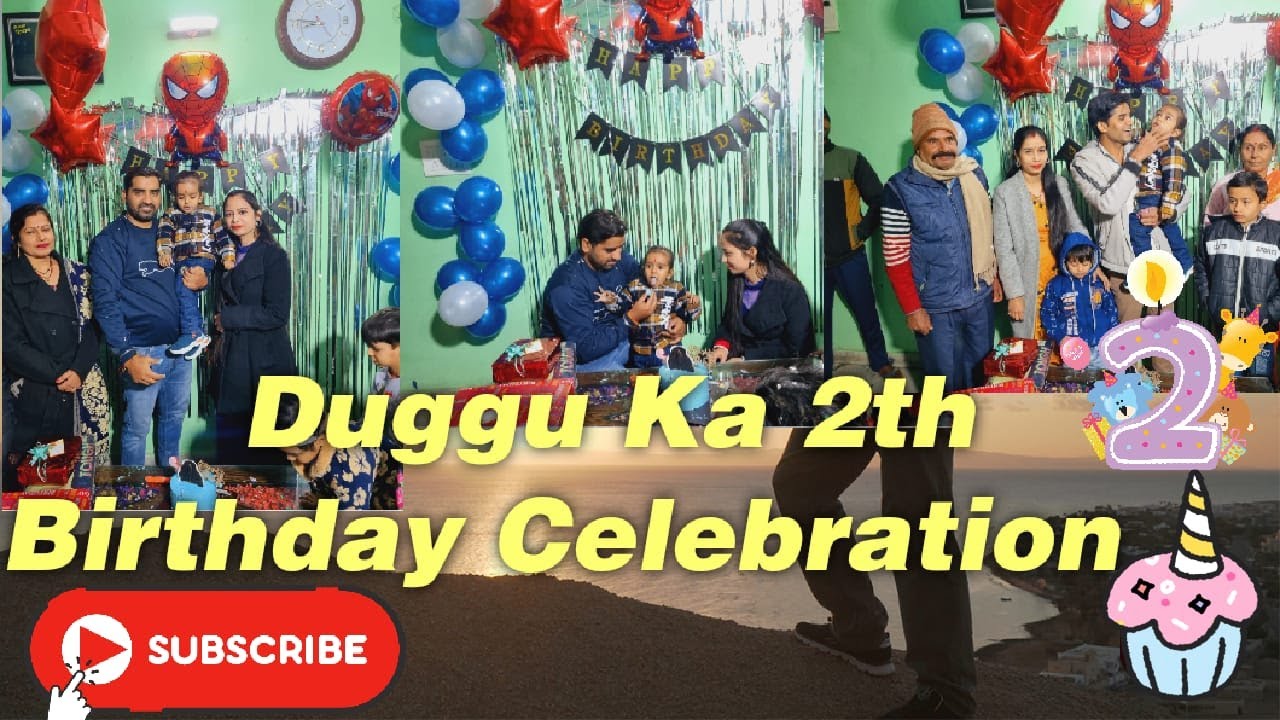 Duggu Ka 2th Birthday Celebration Party ||😊🎁 - YouTube
