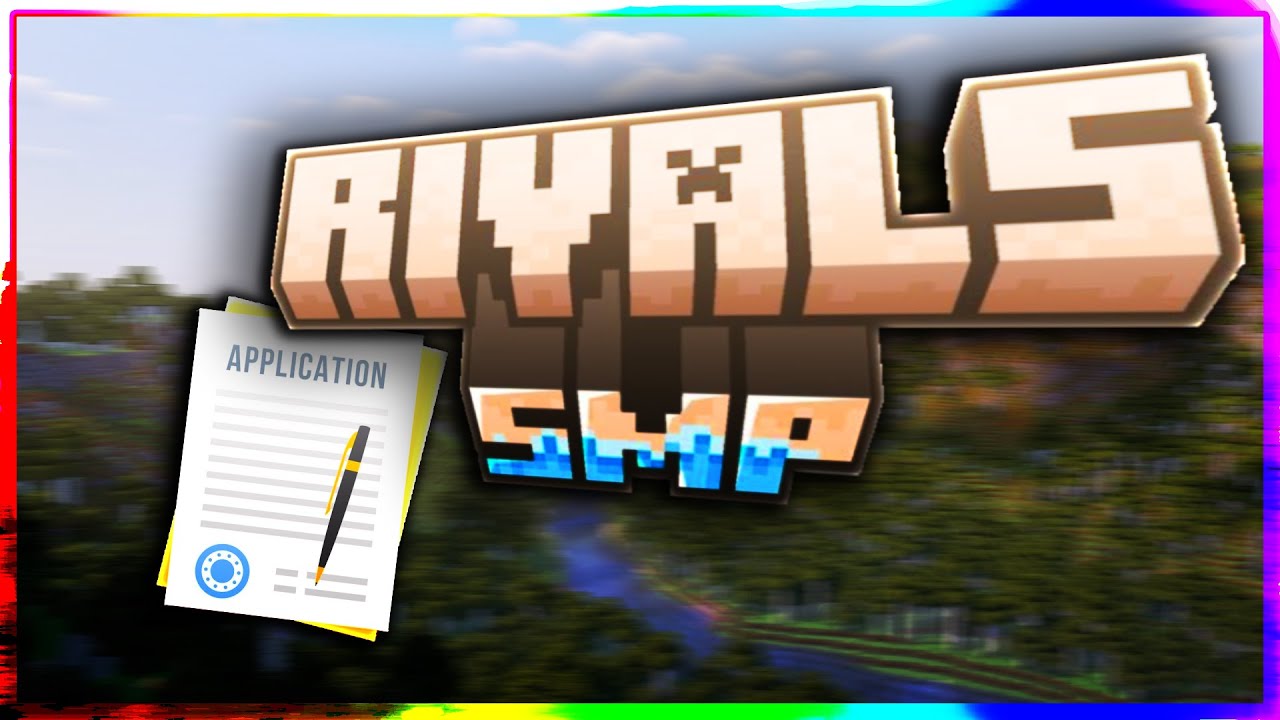 My Rivals SMP Application... - YouTube