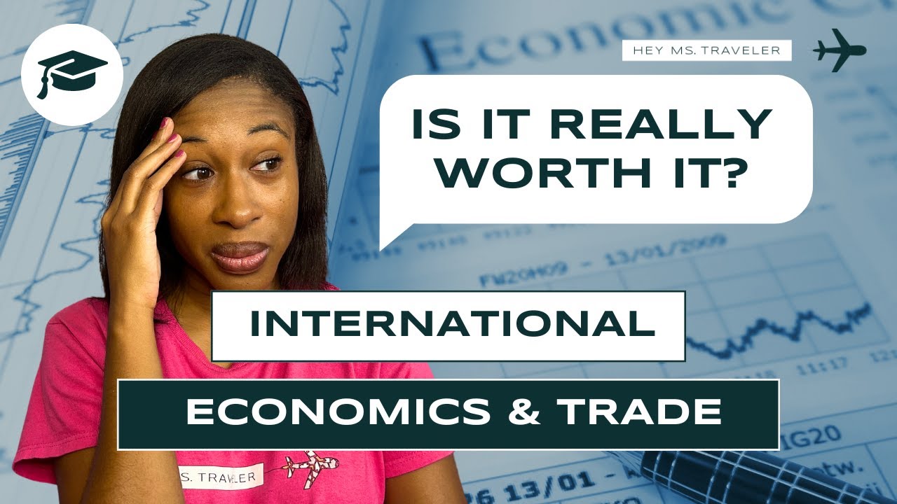 Why You Should Pursue A Career In International Trade And Economics ...