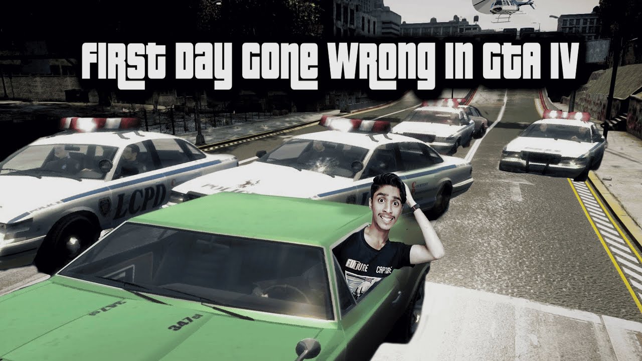 First Day in GTA IV Gone Wrong | GTA IV Ep.1 - YouTube