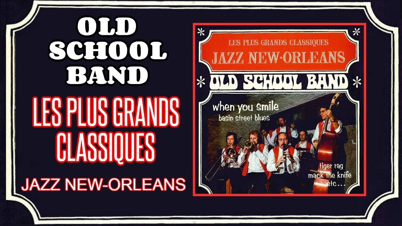 Old School Band - Volume 2 - Les plus grands classiques Jazz New ...