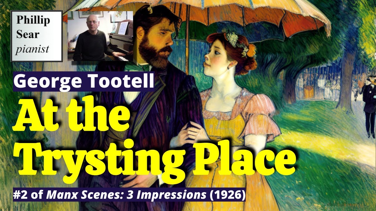 George Tootell: At the Trysting Place - YouTube
