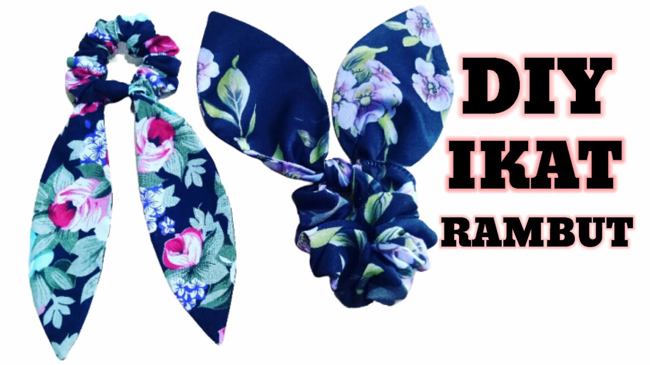 DIY CARA MEMBUAT IKAT RAMBUT YANG MUDAH | CARA MEMBUAT IKAT RAMBUT DARI ...