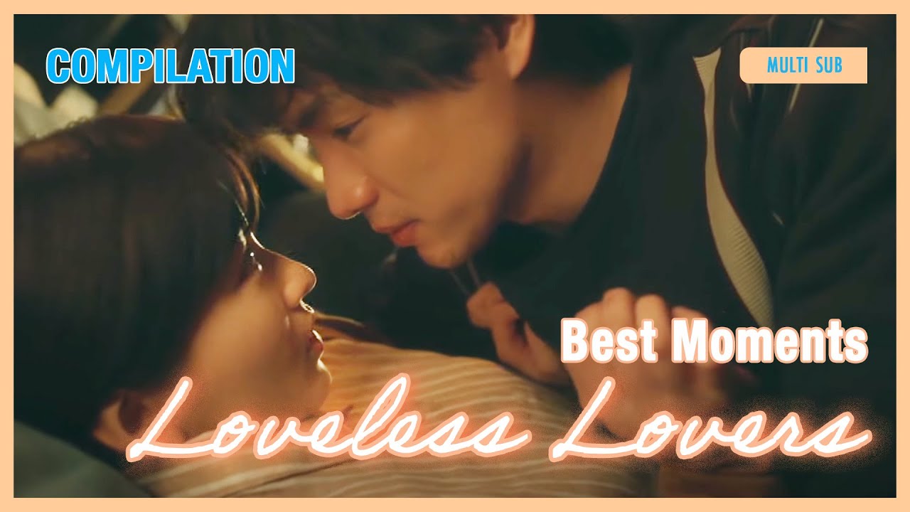ENG SUB MULTI [Compilation] Best Moments PT2 | Loveless Lovers - YouTube