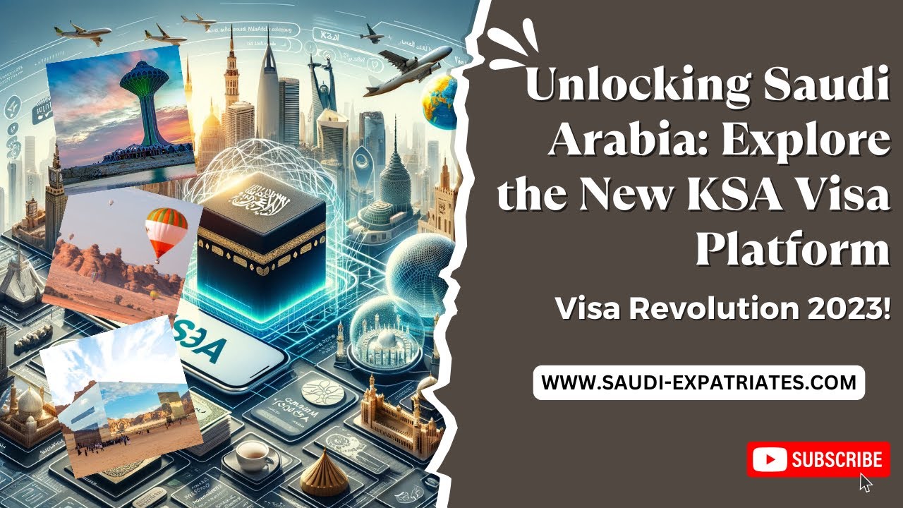 Saudi Arabia launches KSA Visa, New Unified Visa platform for all types ...