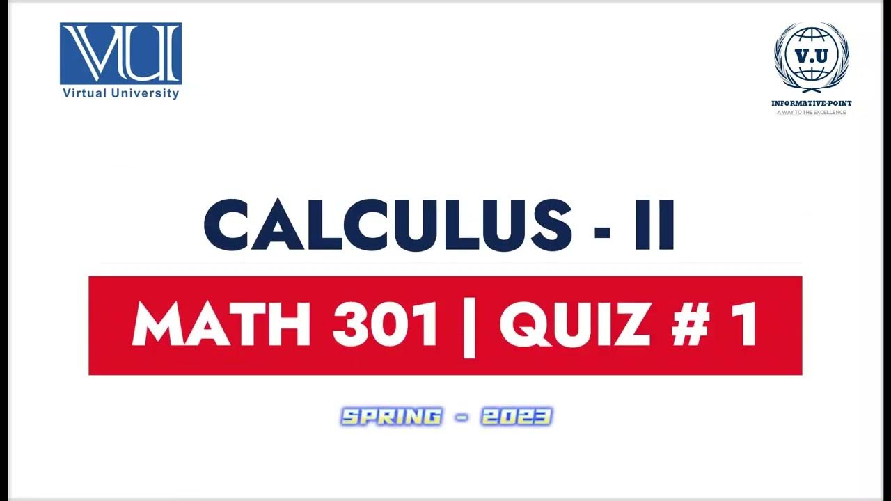 Math301 Quiz 1 Comprehensive Review And Strategies For Success Virtual University Spring2023