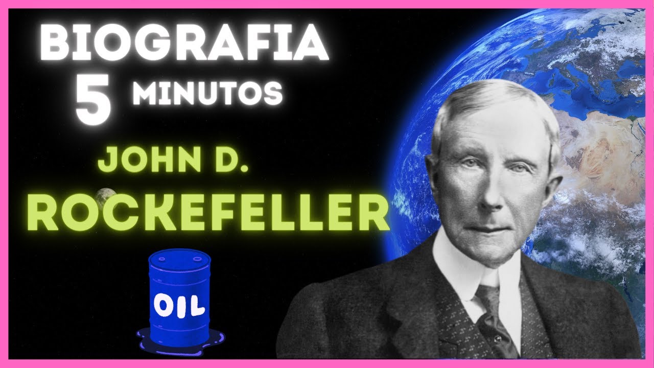 📜 Biografia de 🛢️ JOHN D. ROCKEFELLER - YouTube
