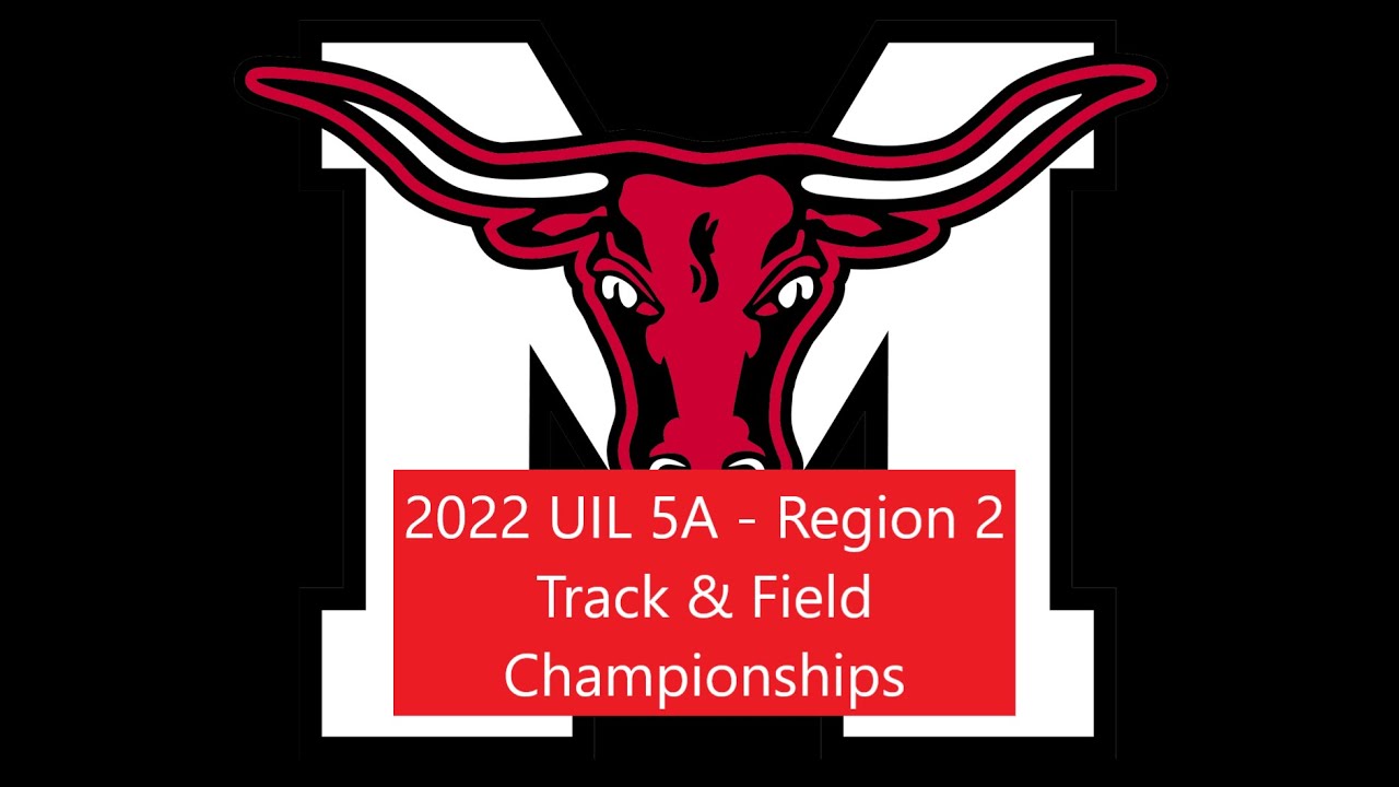 2022 UIL 5A Region 2 Track & Field Championships - YouTube