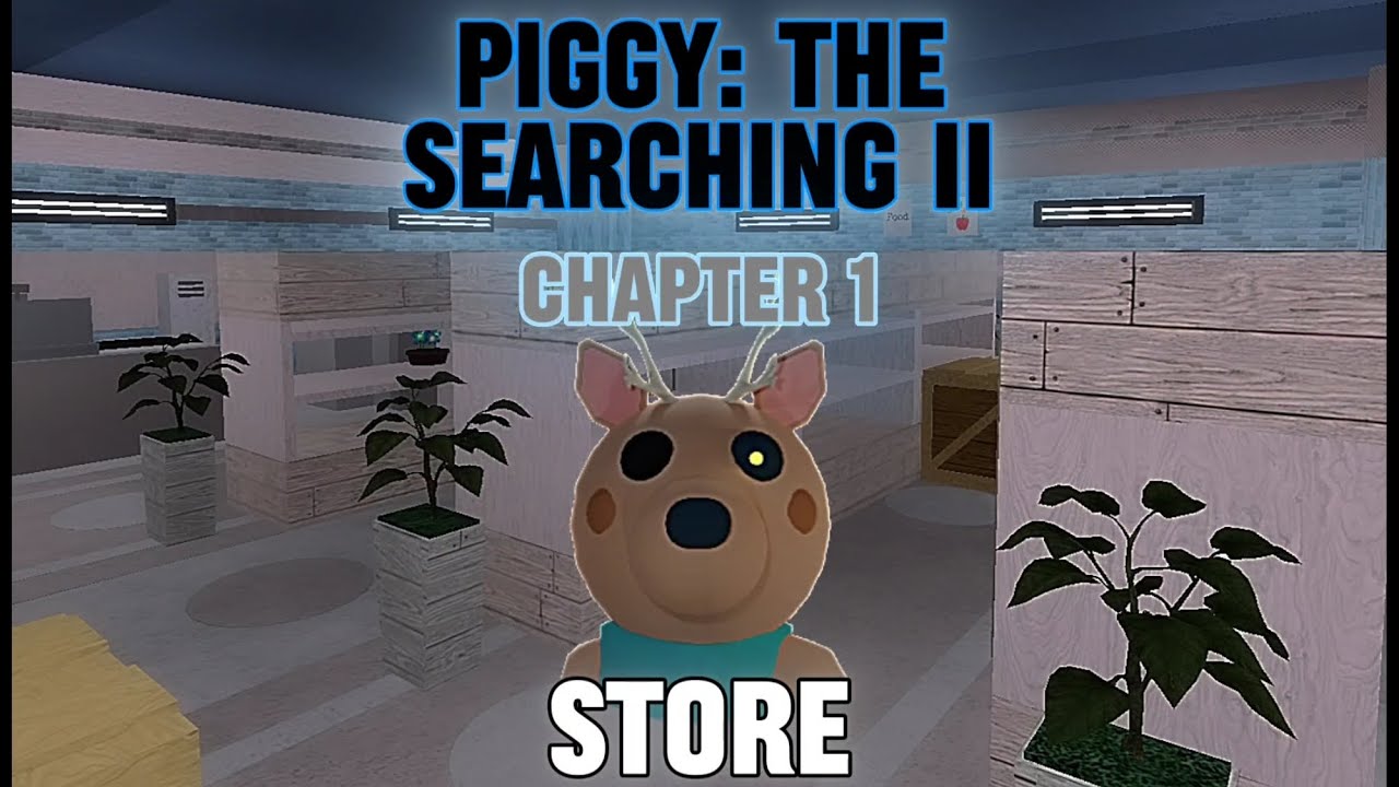 Store || Piggy: The Searching II || Piggy Build Mode Series - YouTube