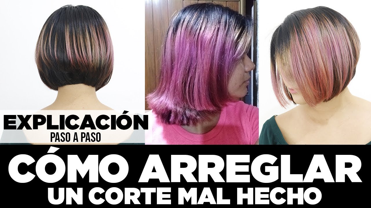 Aprende ARREGLAR UN CORTE MAL HECHO. EXPLICACION PASO A PASO - YouTube