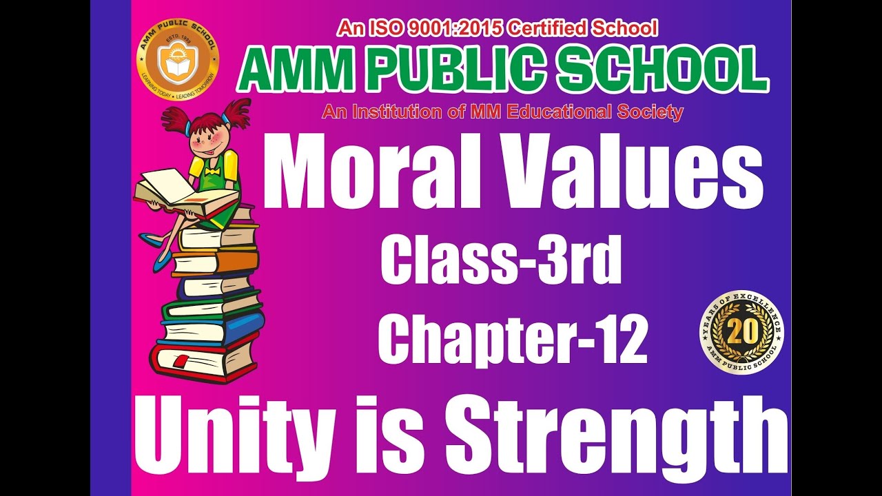 Moral Values || Class-3rd || Chapter-12 || Unity is Strength - YouTube
